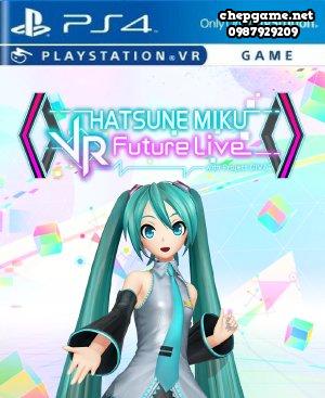 Hatsune Miku VR Future Live - chép game pc , ps2, ps3, ps4, ps5, switch...
